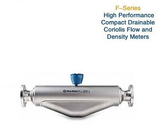 F-Series High-Performance, Compact Drainable Coriolis Flow and Density ...